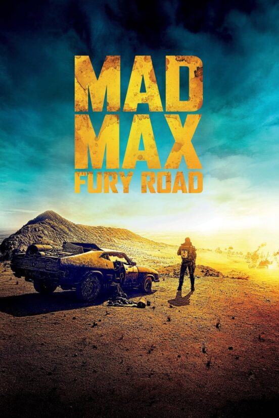 Mad Max: Fury Road - Big Screen Society - United Theatre